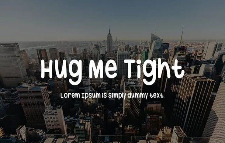 Hug Me Tight Font Free Download - Font Sonic
